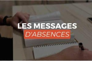 Message d’absence email : 5 exemples congés (Gmail ou Outlook)
